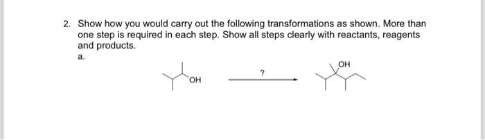 Solved 2. Show how you would carry out the following | Chegg.com
