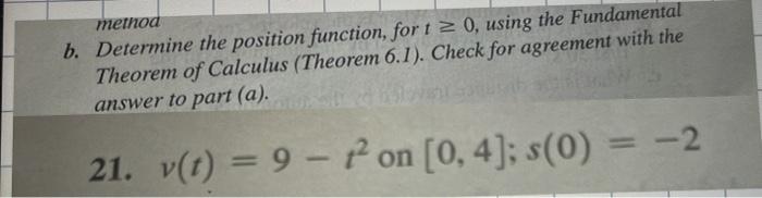 Solved method b. Determine the position function, for 1 2 0, | Chegg.com