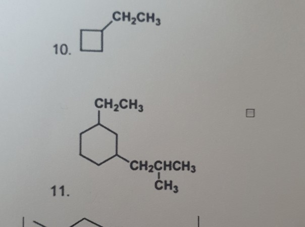 Solved сн,сн, °,сы, 10 CH2CH3 CH2CHCH Сн, 11. | Chegg.com
