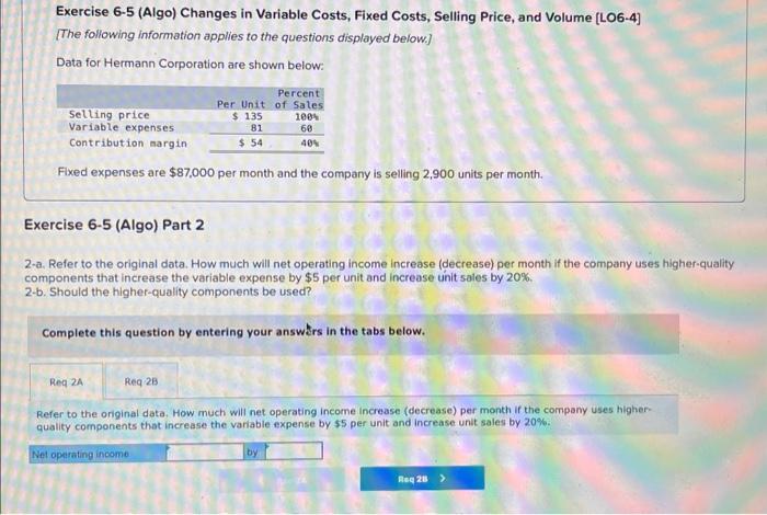 Solved Exercise 6-5 (Algo) Changes in Variable Costs, Fixed | Chegg.com
