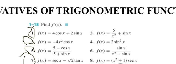 Solved ATIVES OF TRIGONOMETRIC FUNC 1−18 Find f′(x). 1 | Chegg.com