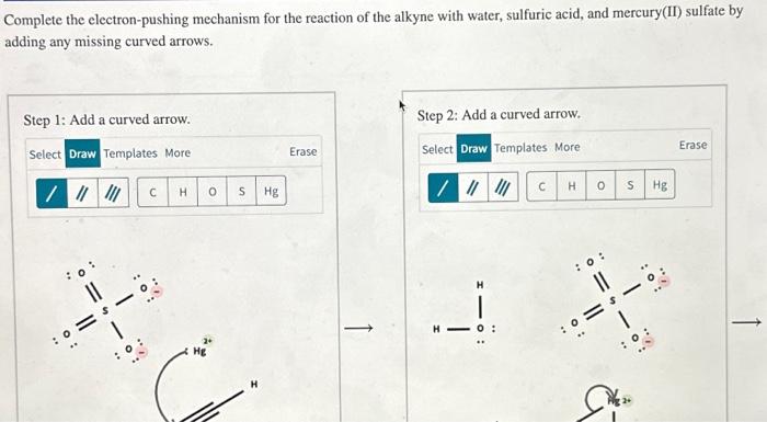 Solved Complete the electron-pushing mechanism for the | Chegg.com