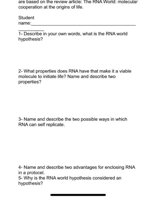 Solved are based on the review article: The RNA World: | Chegg.com