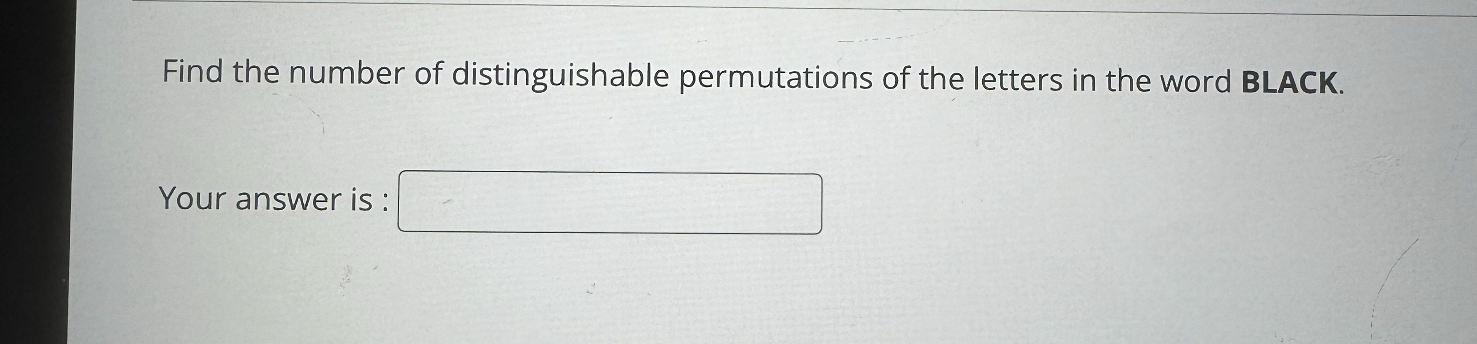 Solved Find The Number Of Distinguishable Permutations Of