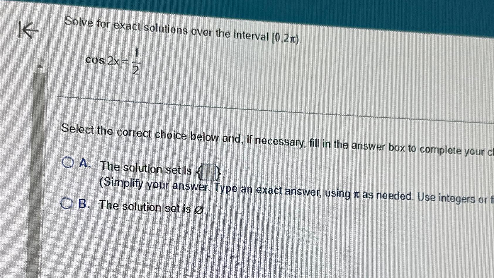 Solved Solve for exact solutions over the interval | Chegg.com