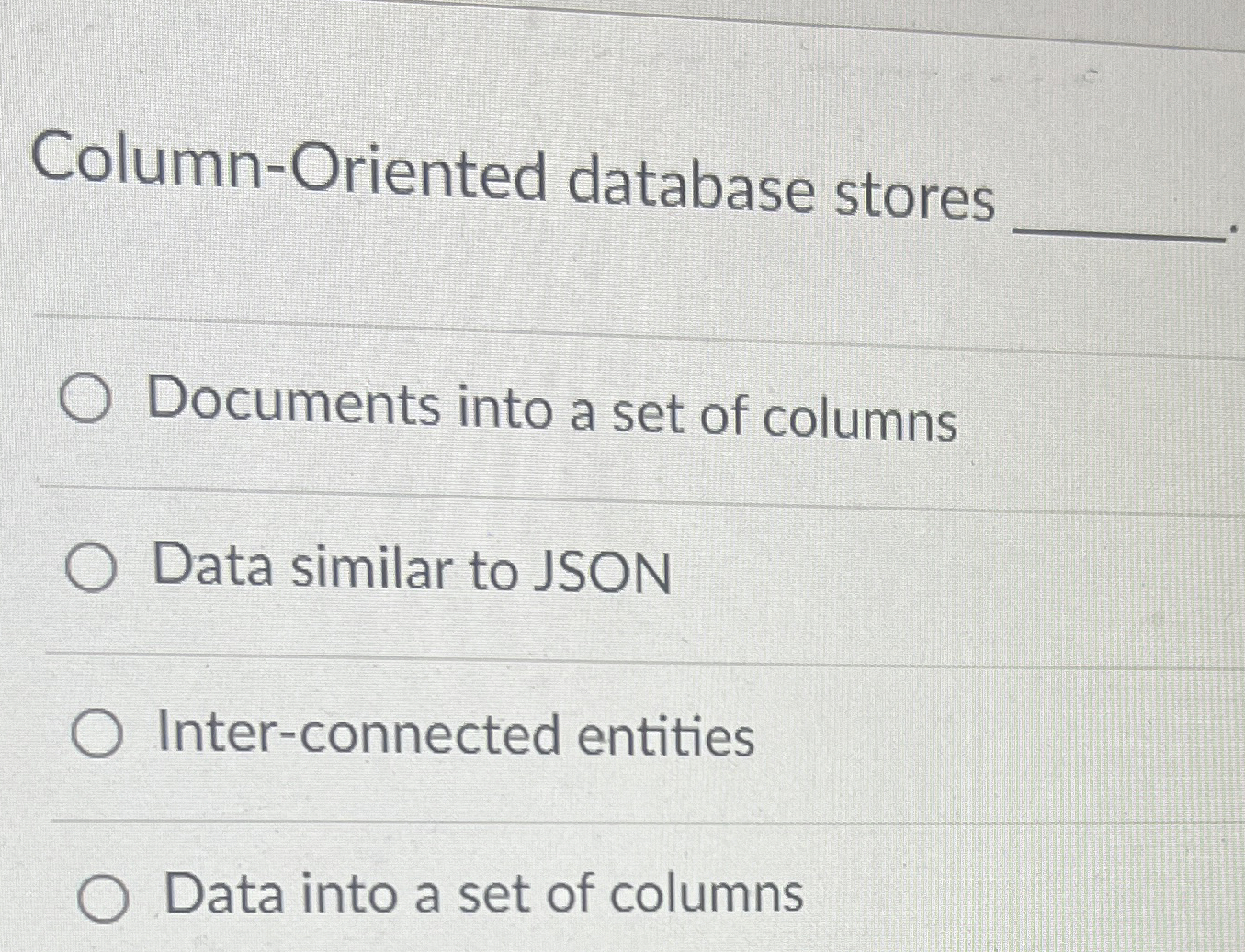 Column-Oriented database stores q,Documents into a | Chegg.com