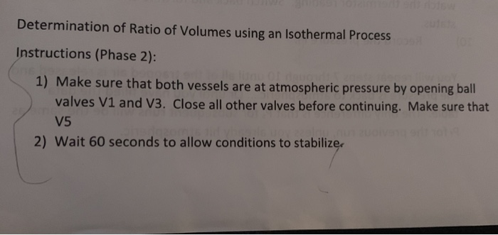 Solved Determination of Ratio of Volumes using an Isothermal | Chegg.com