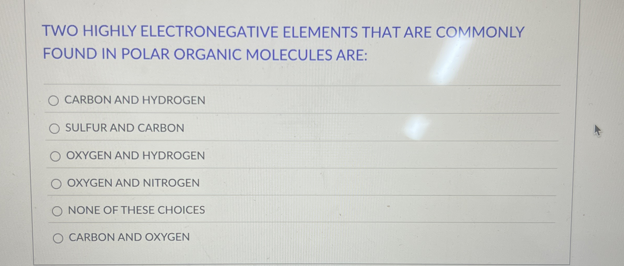 Solved TWO HIGHLY ELECTRONEGATIVE ELEMENTS THAT ARE COMMONLY | Chegg.com