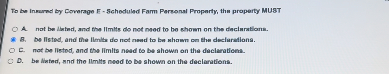 Solved To be Insured by Coverage E - ﻿Scheduled Farm | Chegg.com