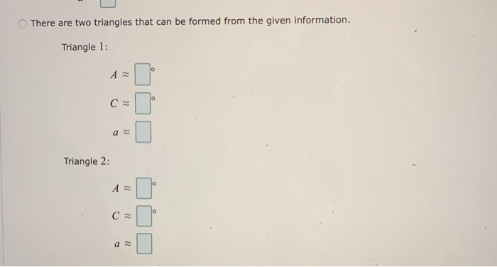 Solved Information is given about AABC. Determine if the | Chegg.com