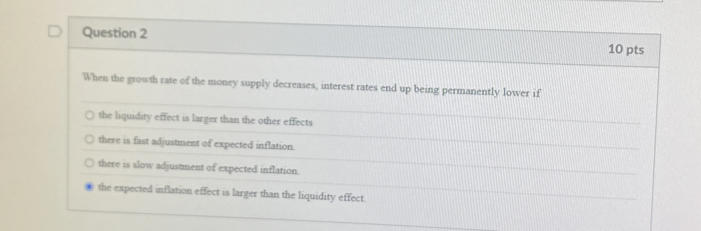 Solved Question 2When the growth rate of the money supply | Chegg.com