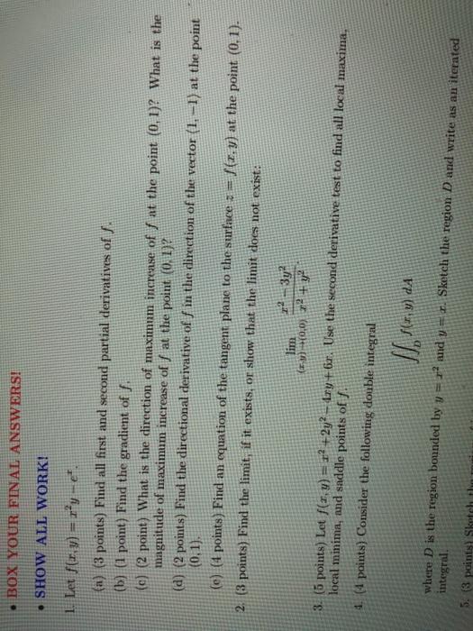 Solved • BOX YOUR FINAL ANSWERS! • SHOW ALL WORK! 1. Let | Chegg.com