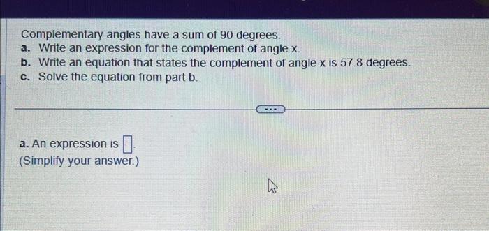 Solved Complementary angles have a sum of 90 degrees. a. | Chegg.com