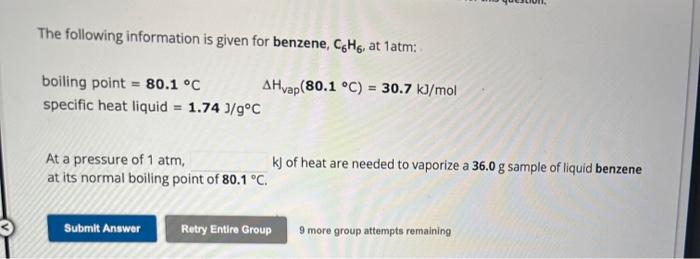 Solved The following information is given for benzene, C6H6, | Chegg.com