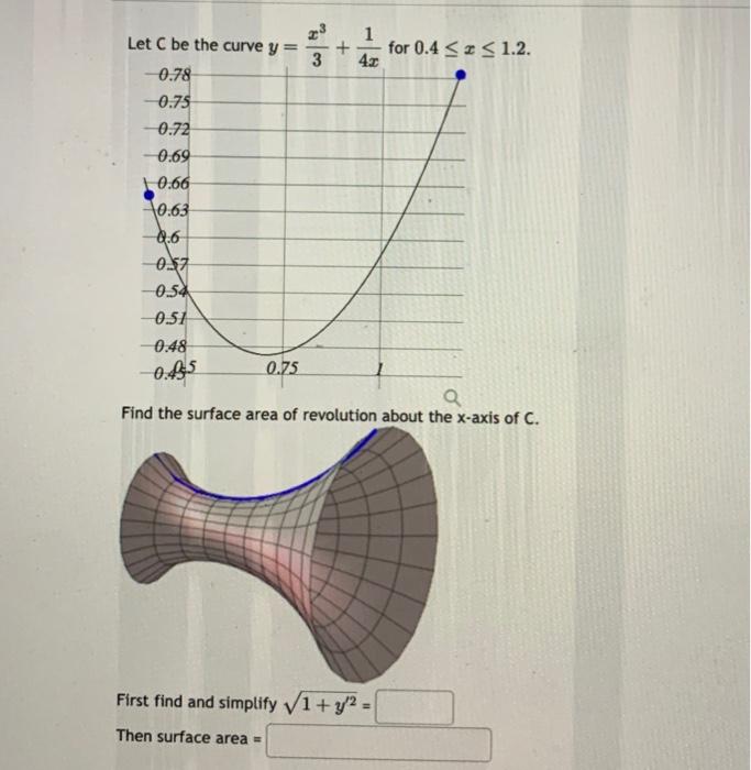 Solved Let C be the curve y=2x3+1−1 for 0.4≤x≤1.2. Find the | Chegg.com
