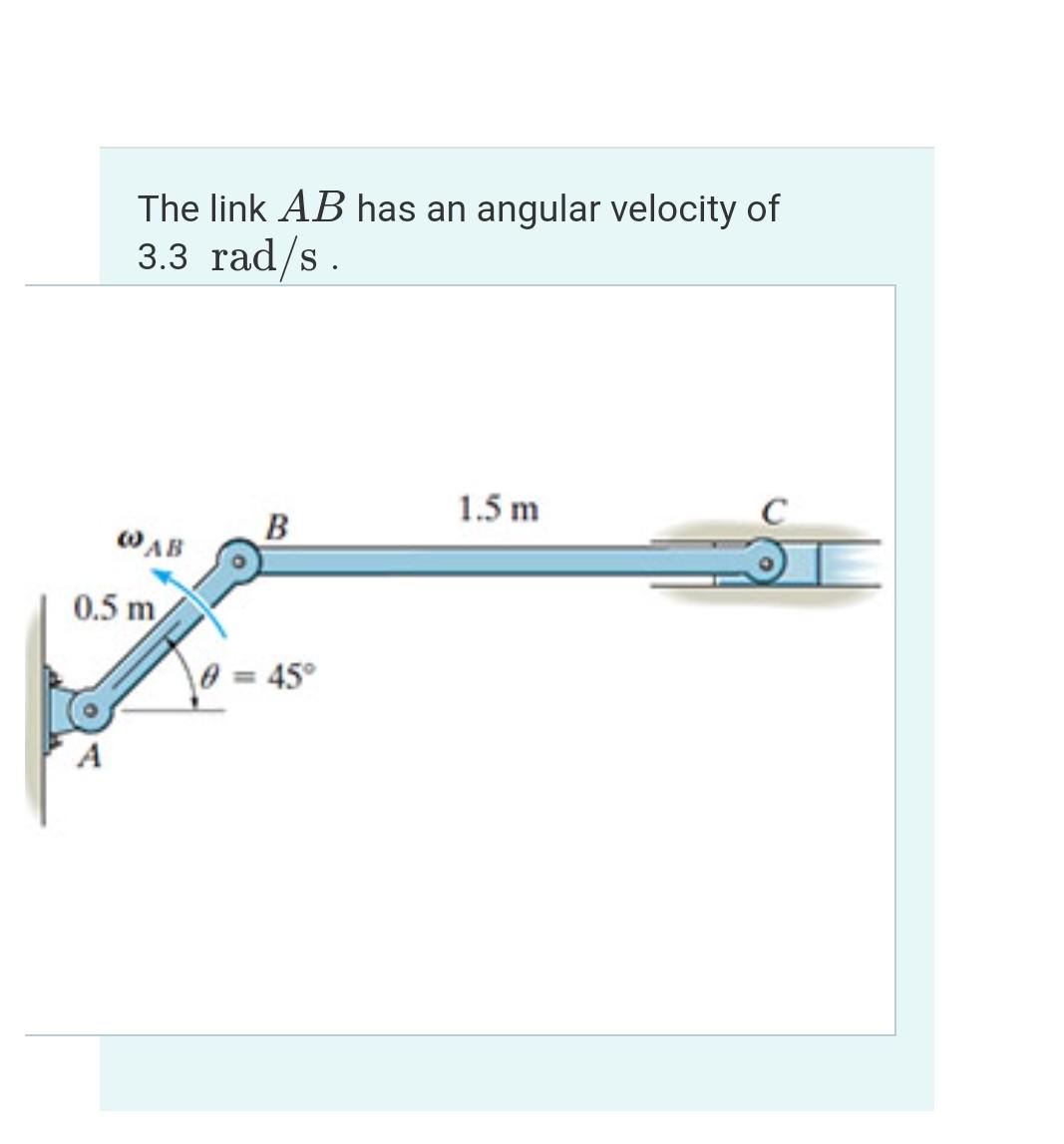 Solved The link AB has an angular velocity of 3.3rad/sPart A | Chegg.com