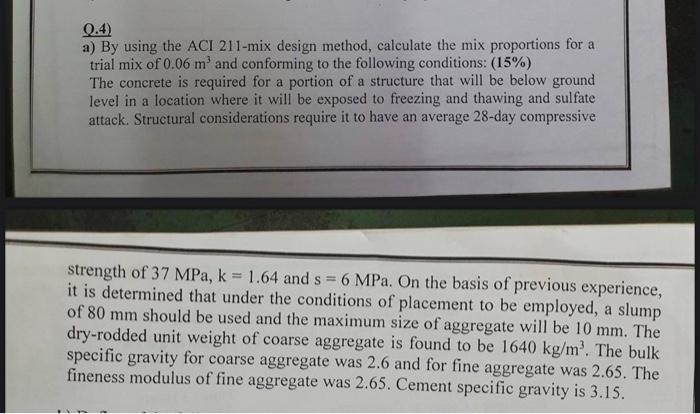 Solved 0.4) a) By using the ACI 211-mix design method, | Chegg.com