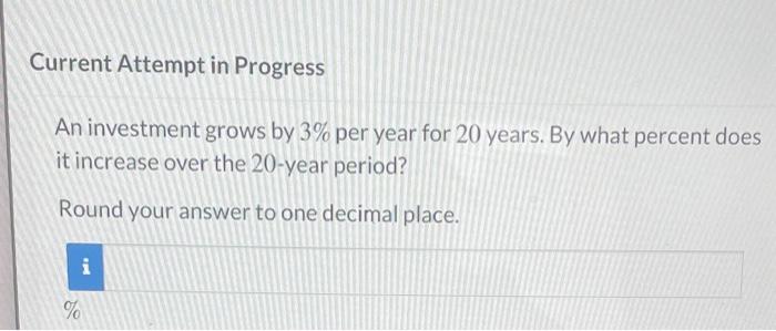 Solved Current Attempt in Progress Suppose $1400 is invested | Chegg.com