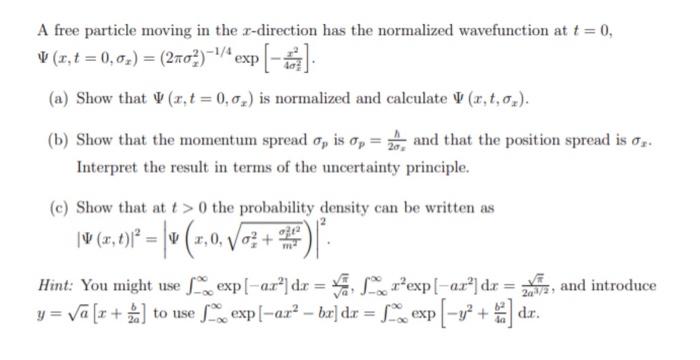 Solved A free particle moving in the x-direction has the | Chegg.com