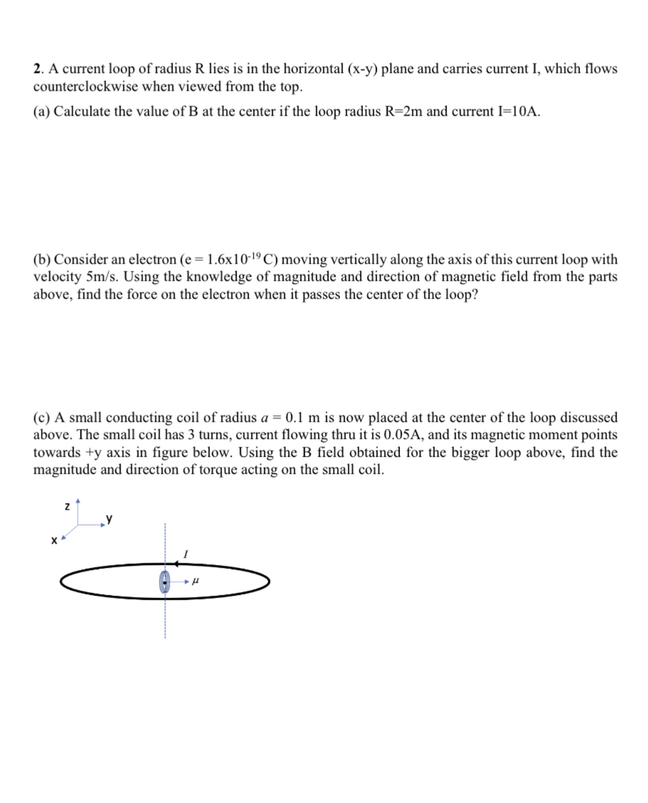 Solved A current loop of radius R ﻿lies is in the horizontal | Chegg.com