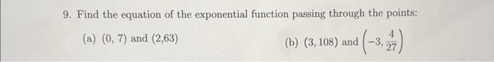 Solved 9. Find the equation of the exponential function | Chegg.com