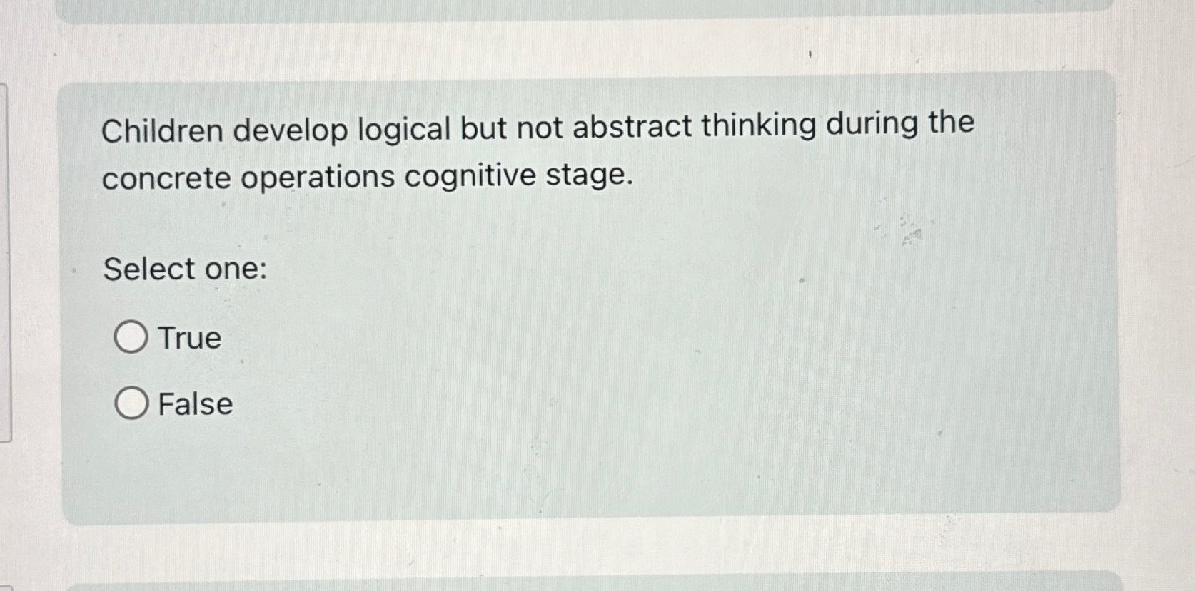 Solved Children develop logical but not abstract thinking | Chegg.com