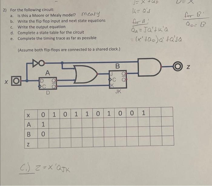 Solved 2) For the following circuit: a. Is this a Moore or | Chegg.com