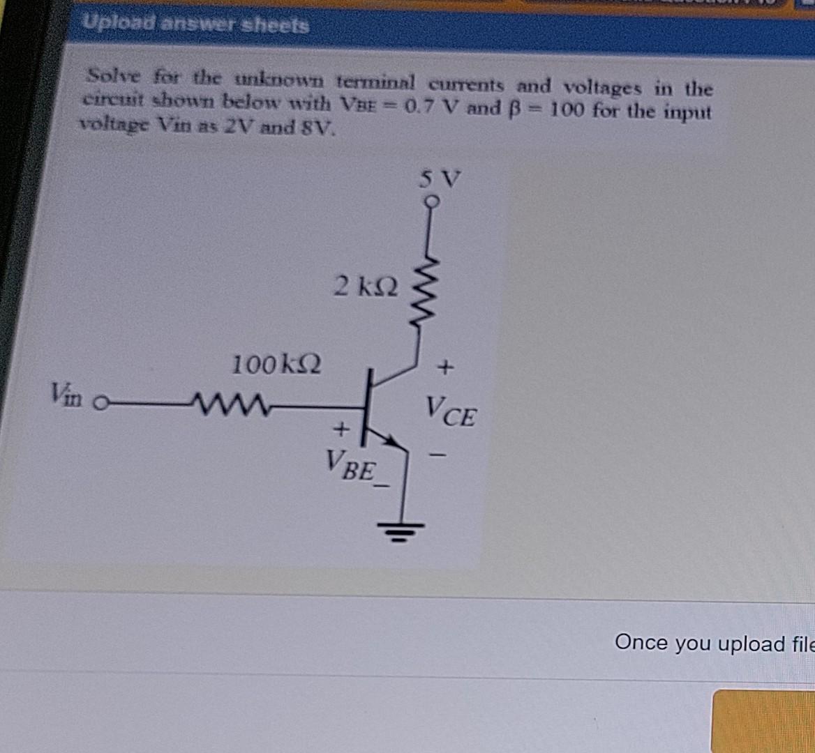 Solved Upload answer sheets Solve for the unknown terminal | Chegg.com