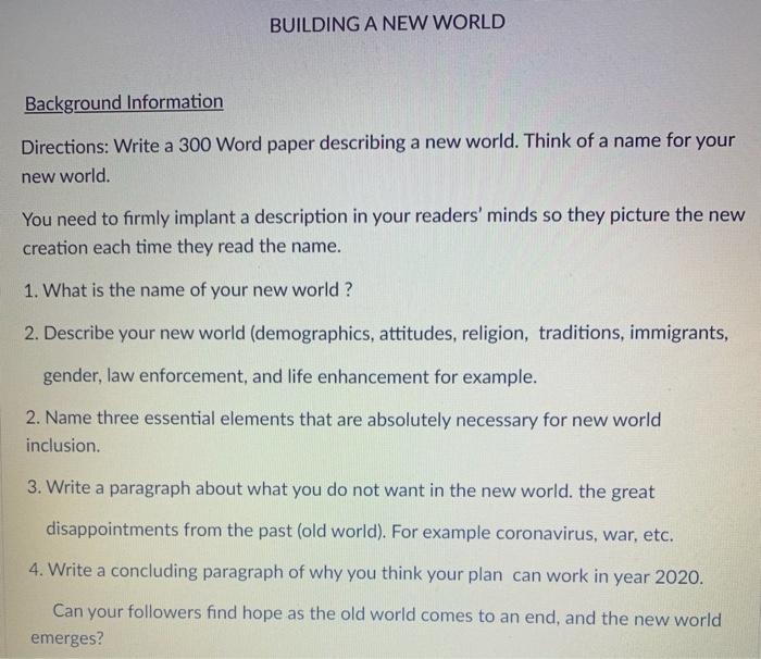 Solved BUILDING A NEW WORLD Background Information | Chegg.com