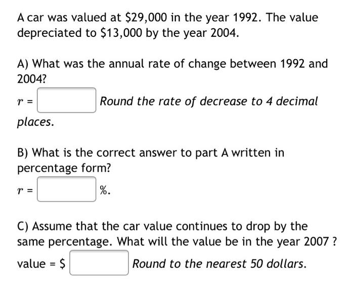 Solved A car was valued at $29,000 in the year 1992. The | Chegg.com
