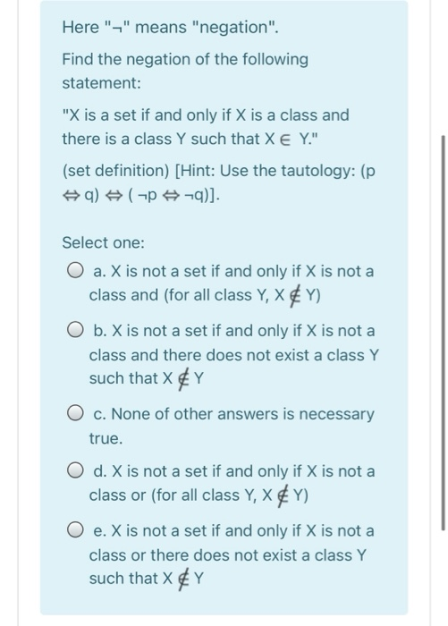 Solved Using the following statement: "X is a set if and | Chegg.com