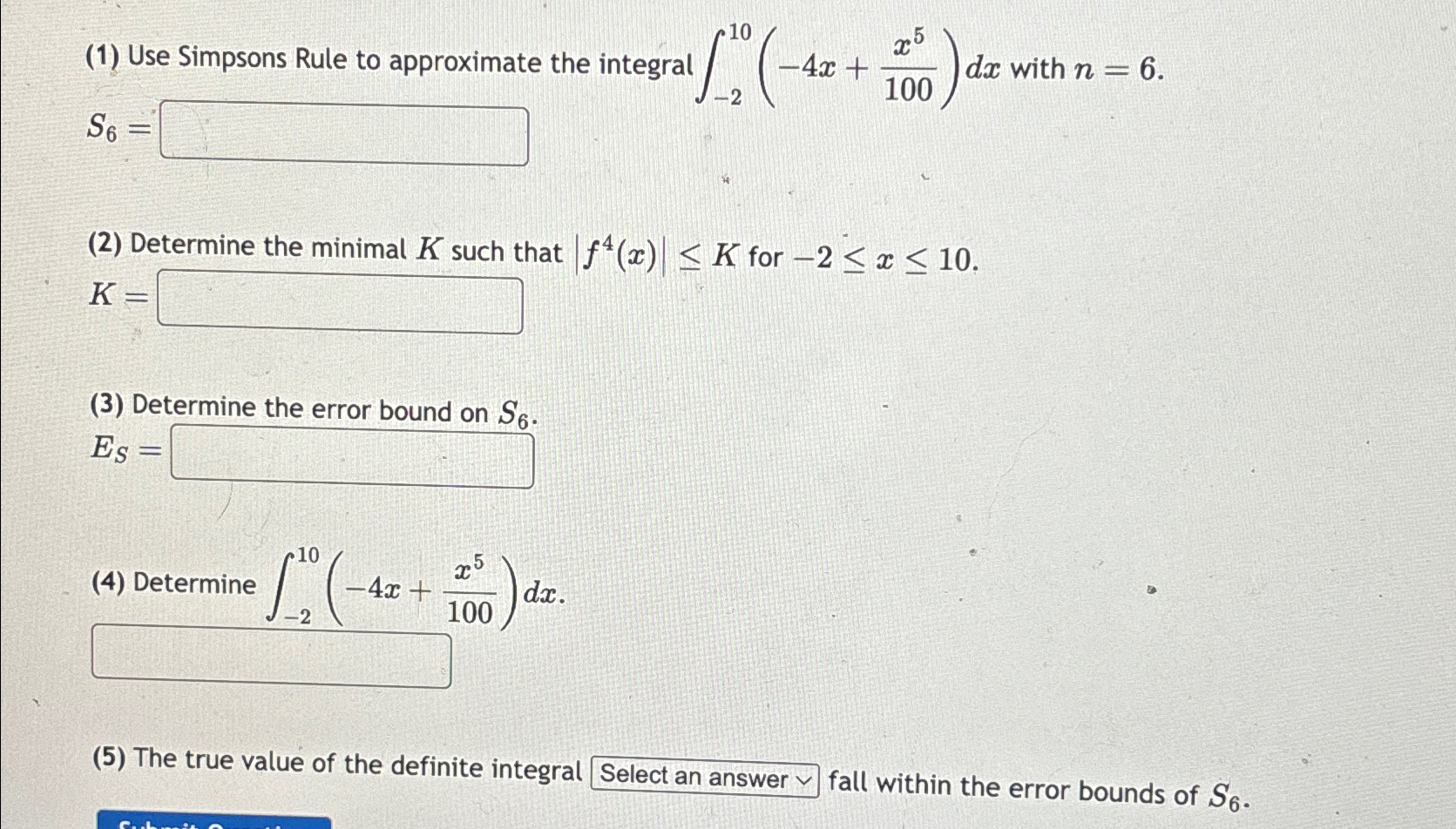 Solved (1) ﻿Use Simpsons Rule to approximate the integral | Chegg.com