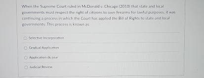 Solved When the 5upreme Court ruled in McDonald v. ﻿Chicago | Chegg.com