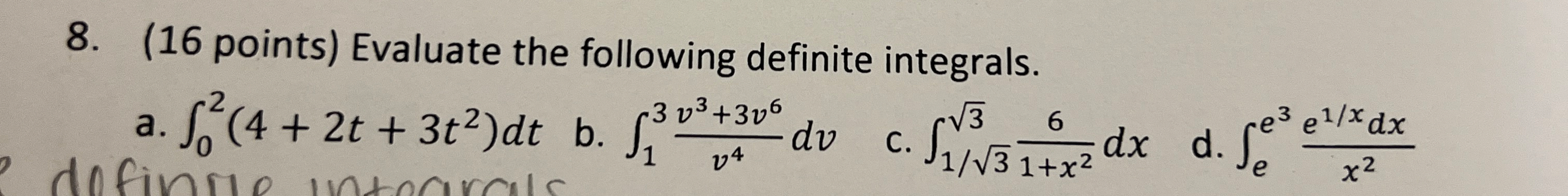 Solved (16 ﻿points) ﻿Evaluate the following definite | Chegg.com