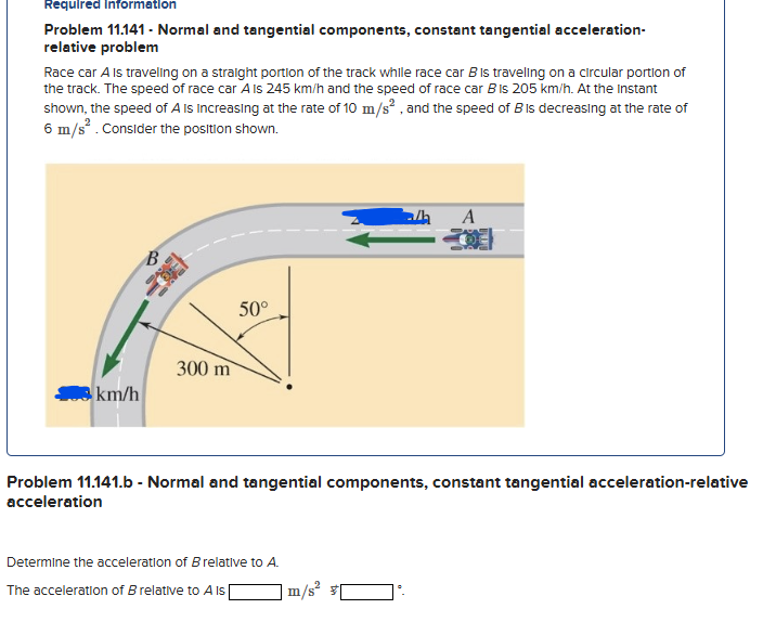 Solved Problem 11.141.b - ﻿Normal and tangential components, | Chegg.com