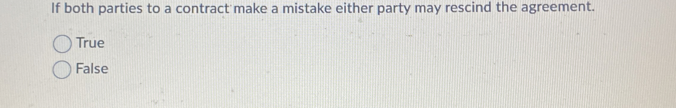 Solved If both parties to a contract make a mistake either | Chegg.com