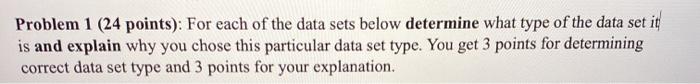 Solved Problem 1 (24 points): For each of the data sets | Chegg.com