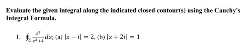 Solved Evaluate the given integral along the indicated | Chegg.com