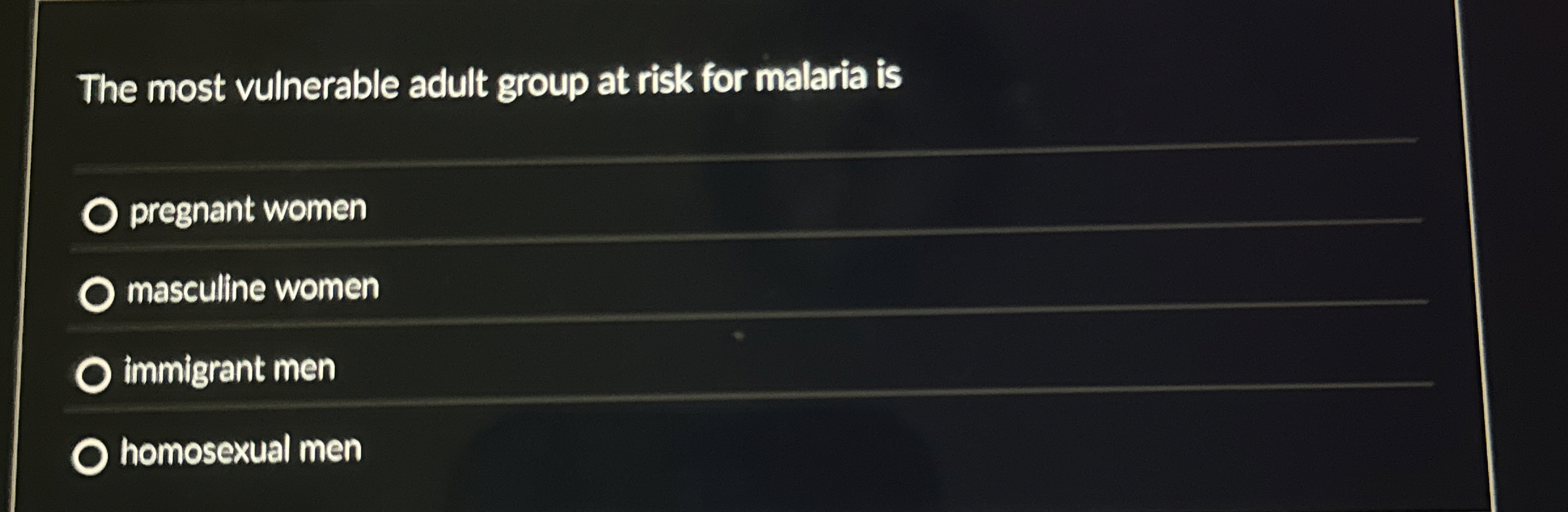 Solved The most vulnerable adult group at risk for malaria | Chegg.com