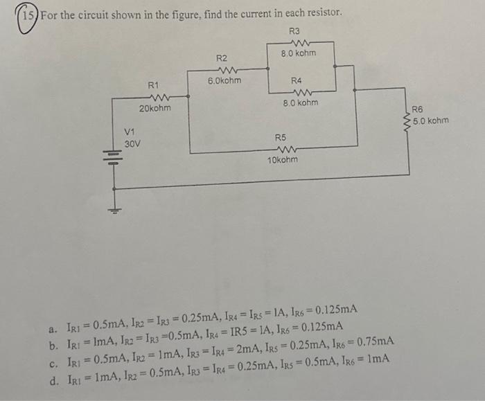 Solved (15) For the circuit shown in the figure, find the | Chegg.com