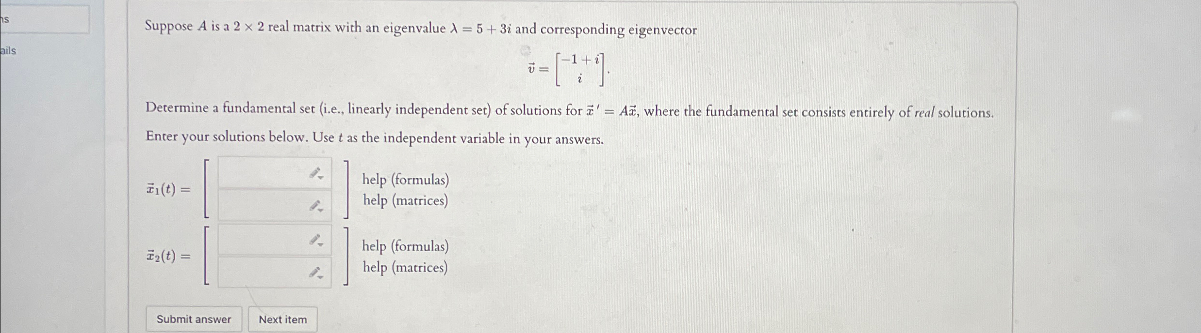 Solved Suppose A ﻿is a 2×2 ﻿real matrix with an eigenvalue | Chegg.com