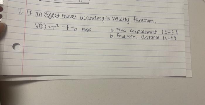 Solved 11. If an object moves according to velocity | Chegg.com