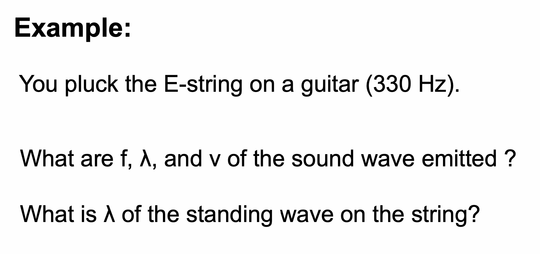 Solved Example:You pluck the E-string on a guitar | Chegg.com