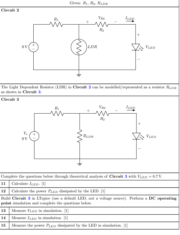 given : R1 = 2700 ﻿ohm , ﻿R2 = 1000 ﻿ohm RLDR = 4700 | Chegg.com
