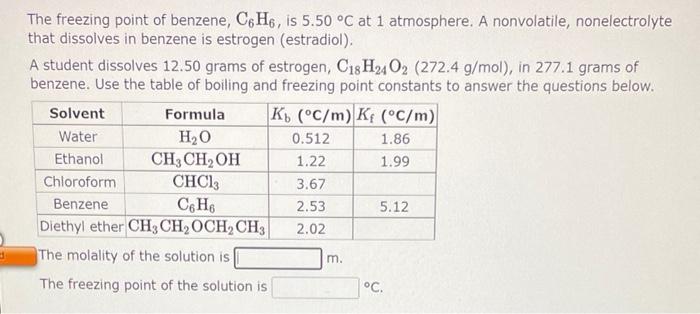 Solved The freezing point of benzene, C6H6, is 5.50∘C at 1 | Chegg.com