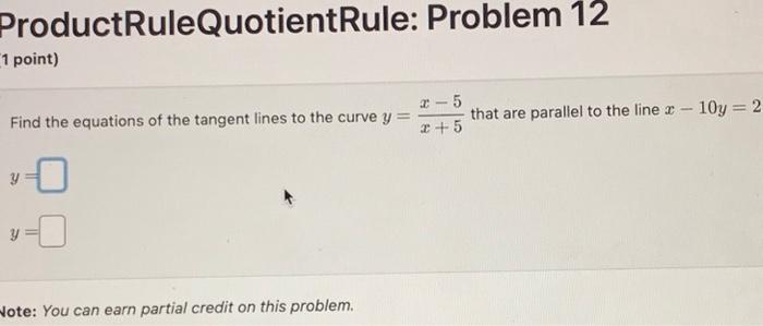 Solved ProductRuleQuotientRule: Problem 12 1 point) Find the | Chegg.com