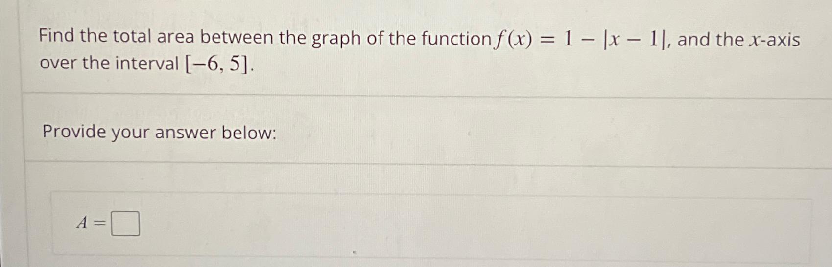 Solved Find the total area between the graph of the function | Chegg.com