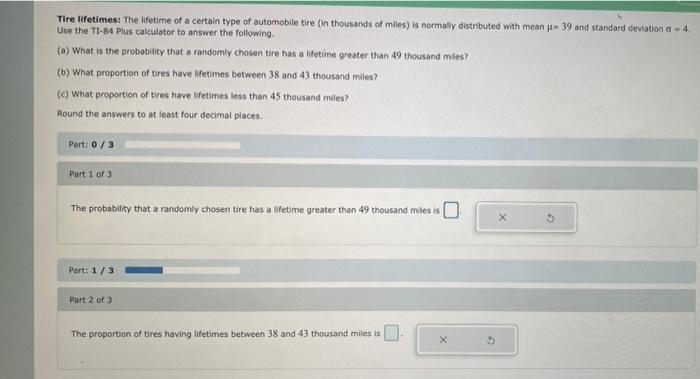 Solved Tire Lifetimes The Lifetime Of A Certain Type Of