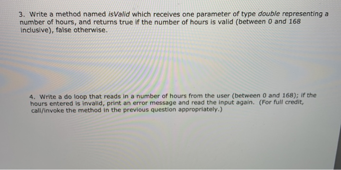 Solved 3. Write a method named isValid which receives one | Chegg.com