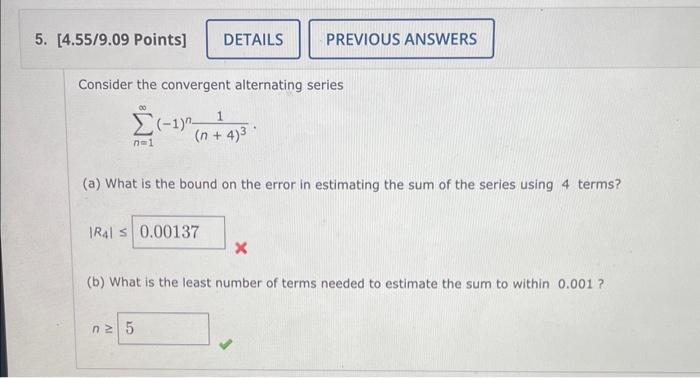 Solved Consider the convergent alternating series | Chegg.com